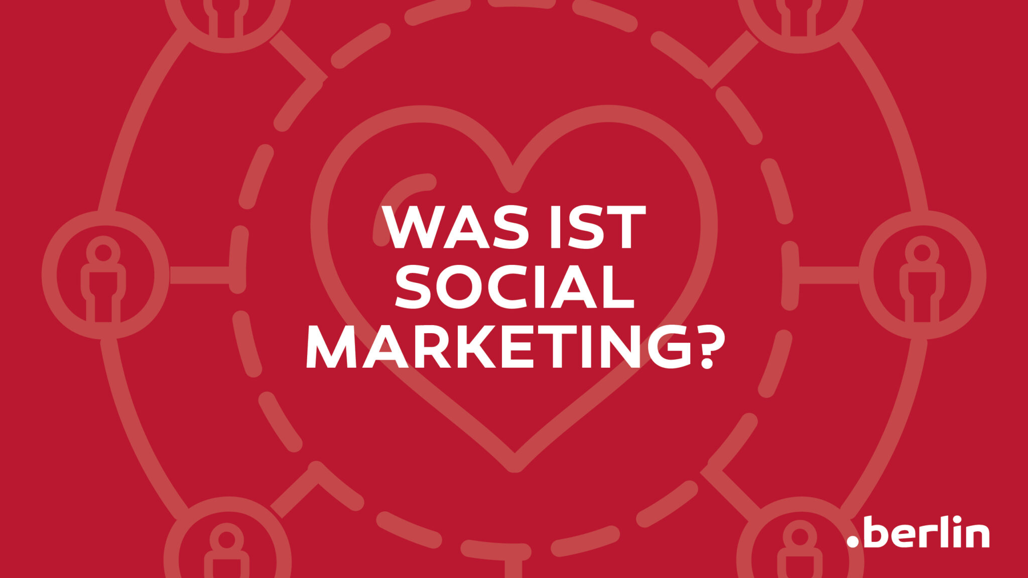 Social Marketing: Nutzen und praktische Beispiele | dot.berlin